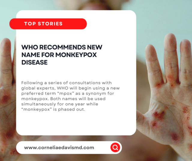 WHO recommends new name for monkeypox disease | Cornelia E Davis, MD
